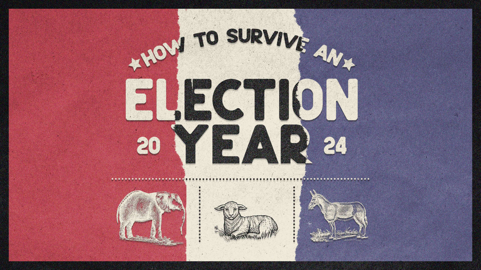How to survive an election Year – Move Church Forward